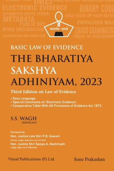 Basic Law Of Evidence: The Bharatiya Sakshya Adhiniyam, 2023
